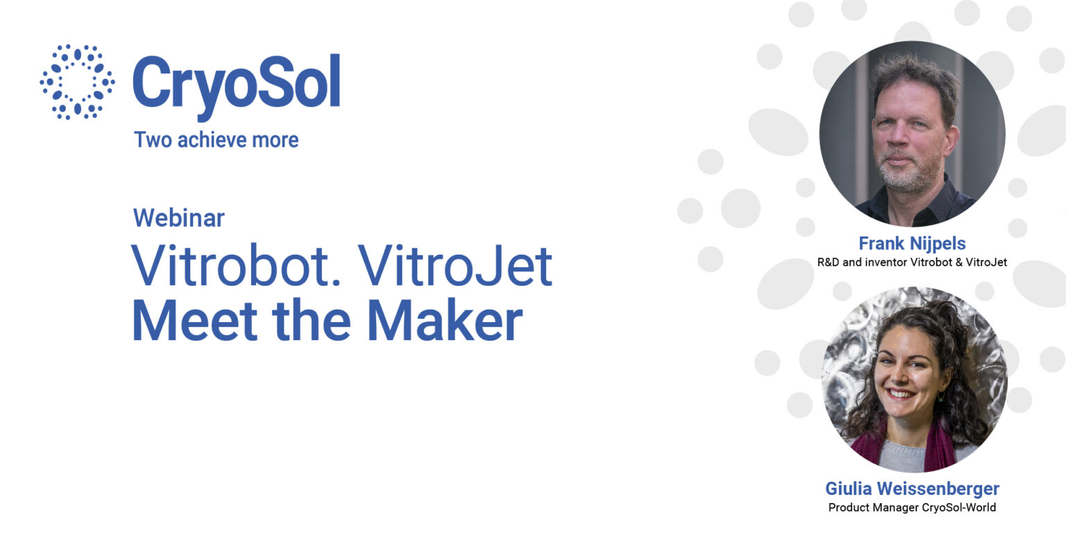 Vitrobot. VitroJet: Meet the Maker - CryoSol-World